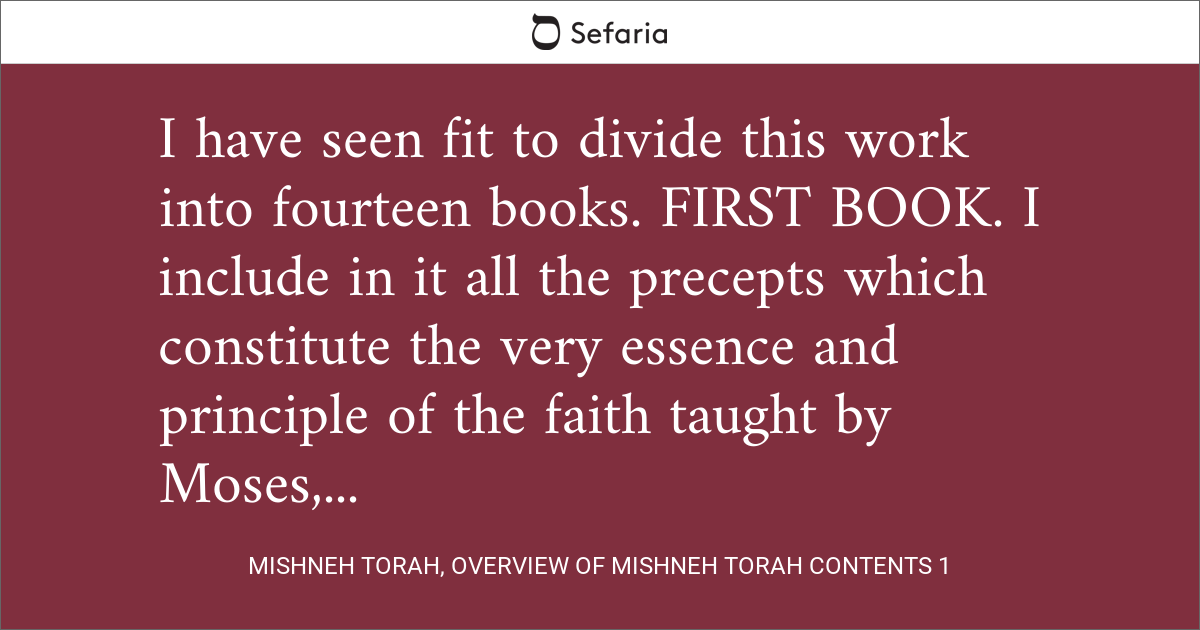 Mishneh Torah, Overview of Mishneh Torah Contents 1