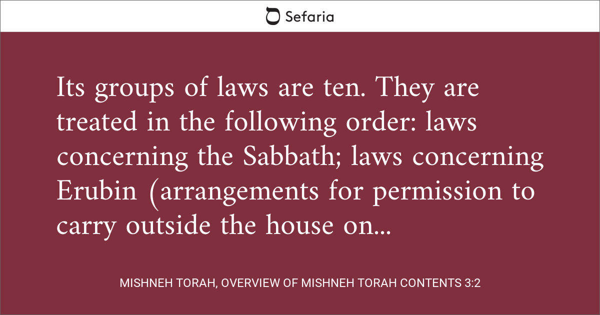 Mishneh Torah, Overview of Mishneh Torah Contents 3:2