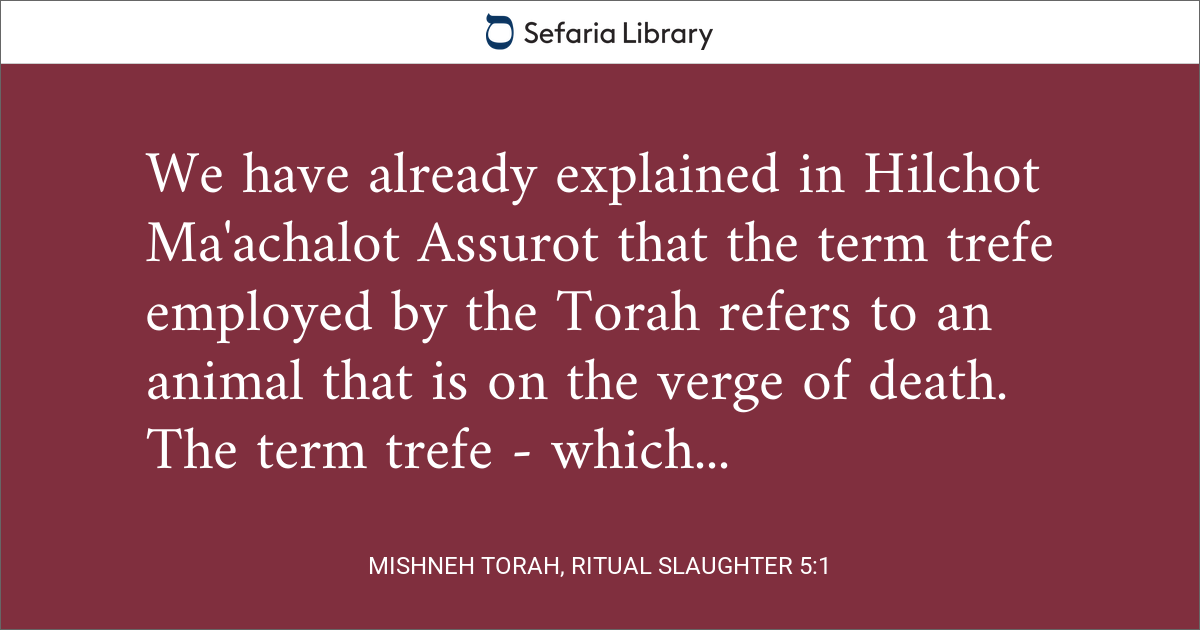Mishneh Torah, Ritual Slaughter 5:1 | Sefaria Library