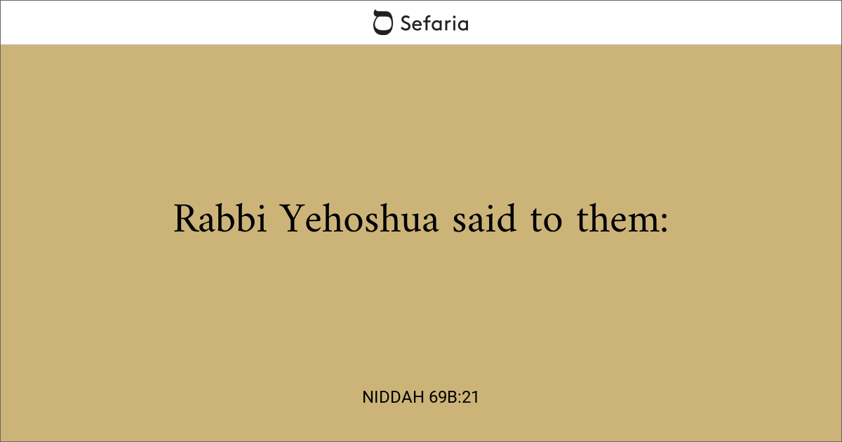Niddah 69b:21
