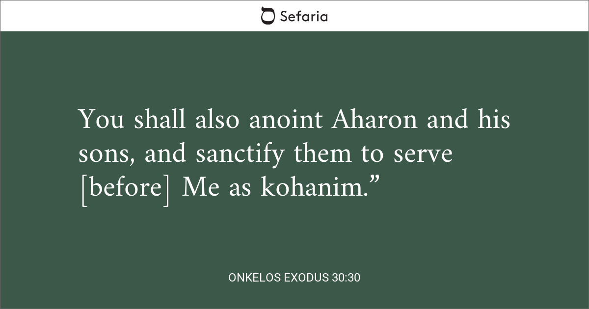 Onkelos Exodus 30:30