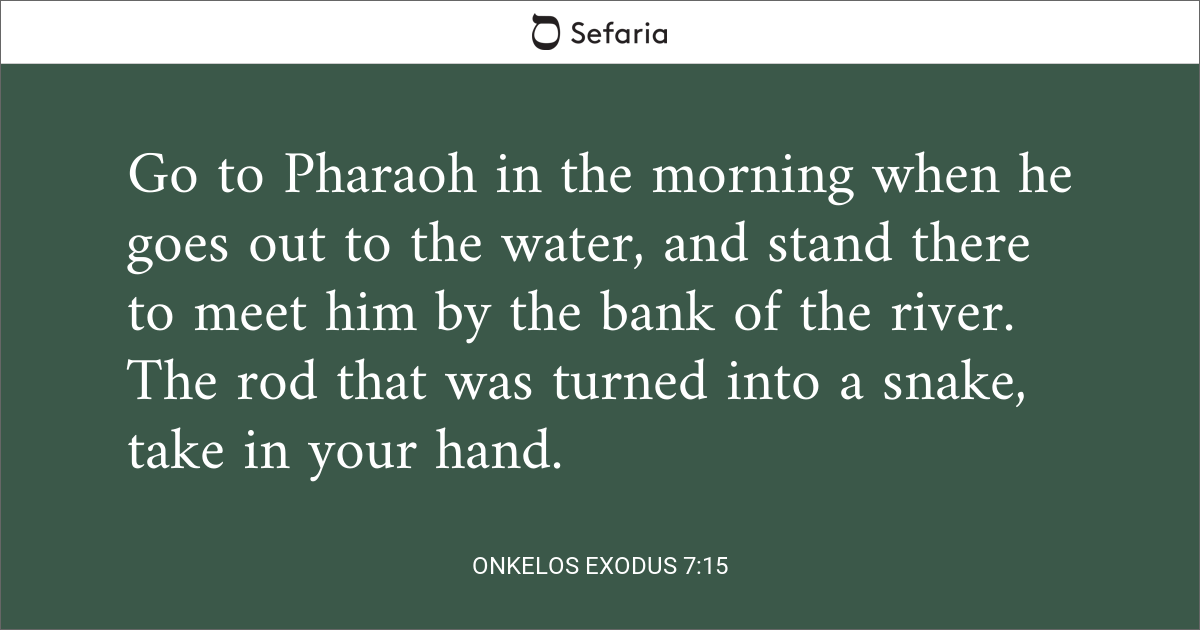 Onkelos Exodus 7:15