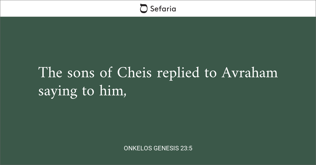 Onkelos Genesis 23:5