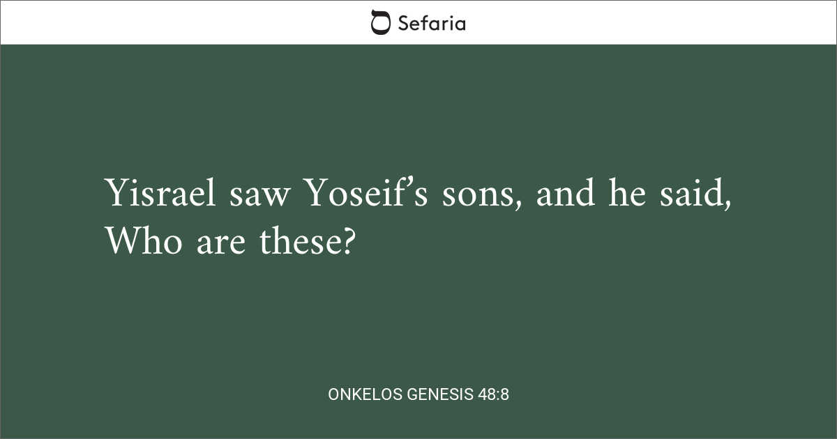Onkelos Genesis 48:8