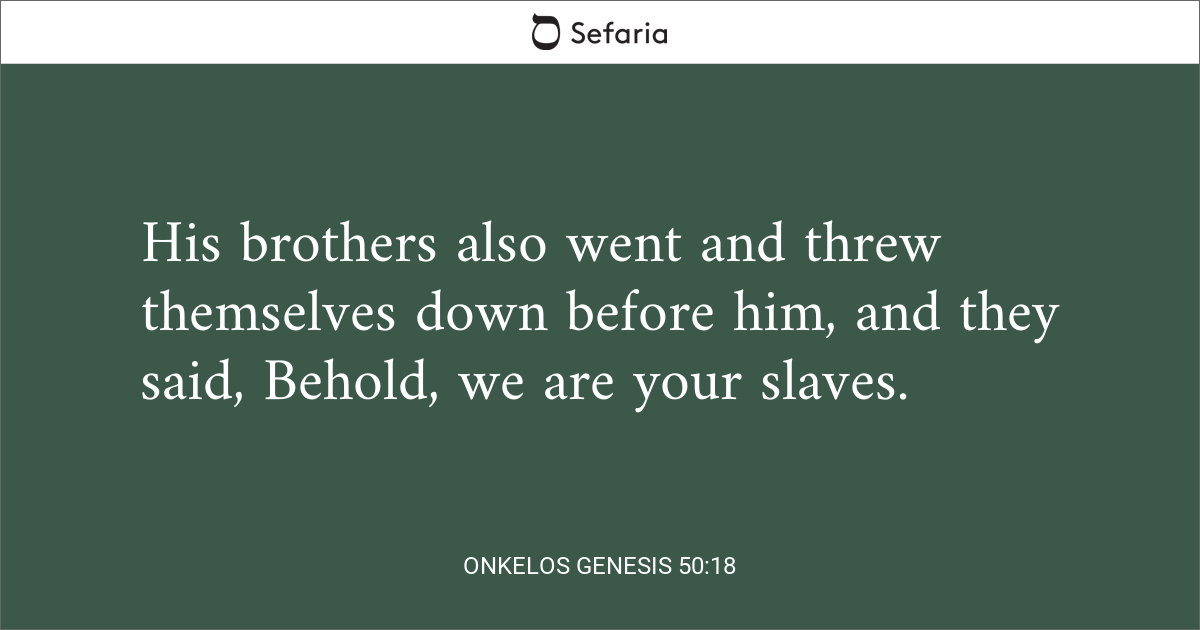 Onkelos Genesis 50:18