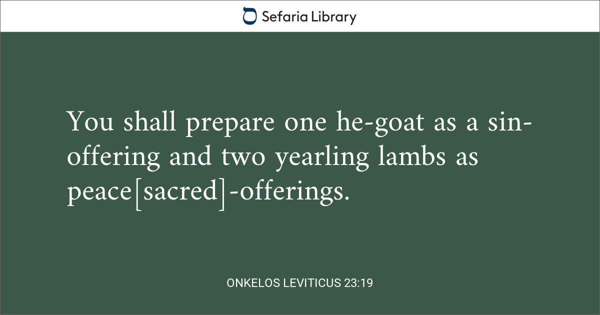 Onkelos Leviticus 23:19 | Sefaria Library