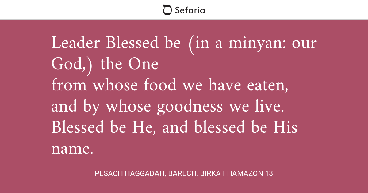 Pesach Haggadah, Barech, Birkat Hamazon 13