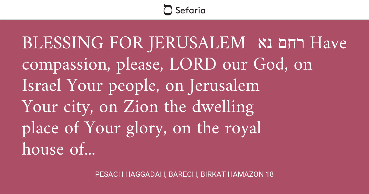 Pesach Haggadah, Barech, Birkat Hamazon 18