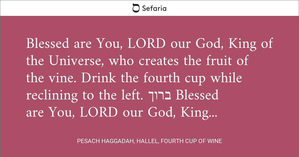 Pesach Haggadah, Hallel, Fourth Cup of Wine