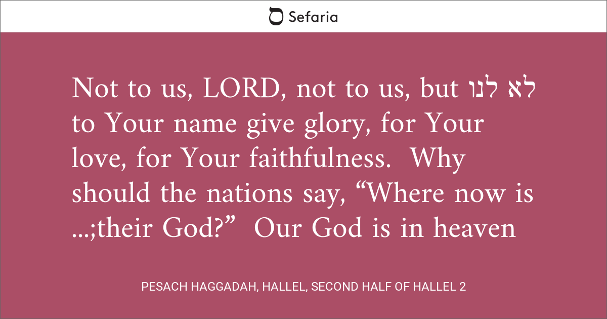 Pesach Haggadah, Hallel, Second Half of Hallel 2