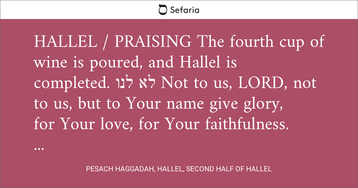 Pesach Haggadah, Hallel, Second Half of Hallel