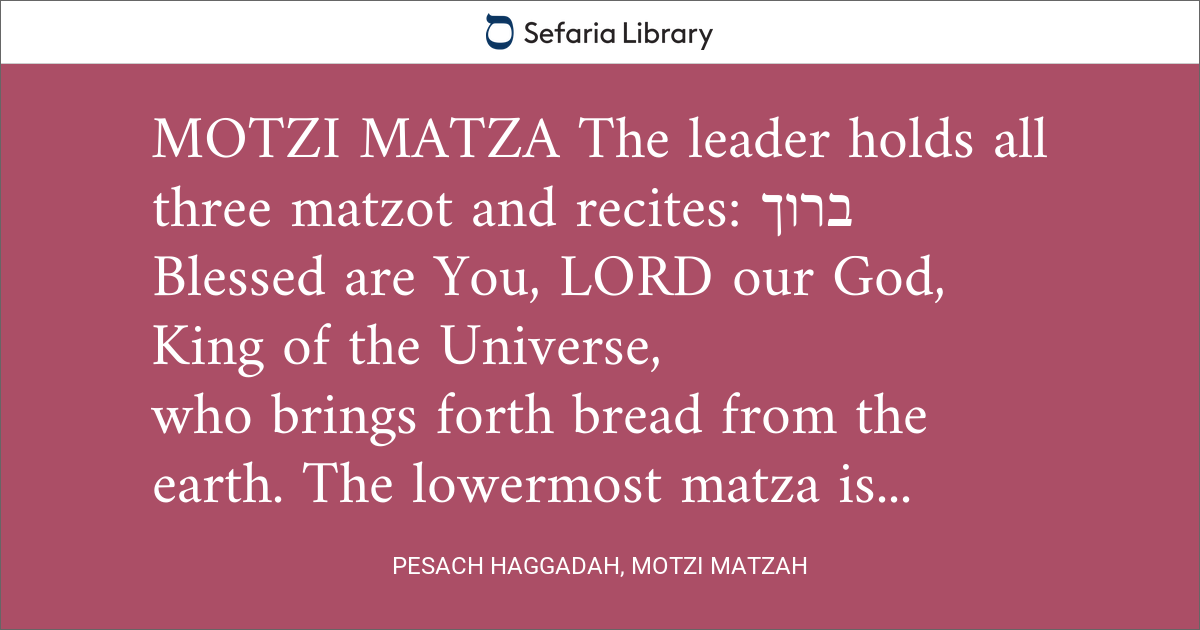 Pesach Haggadah, Motzi Matzah | Sefaria Library