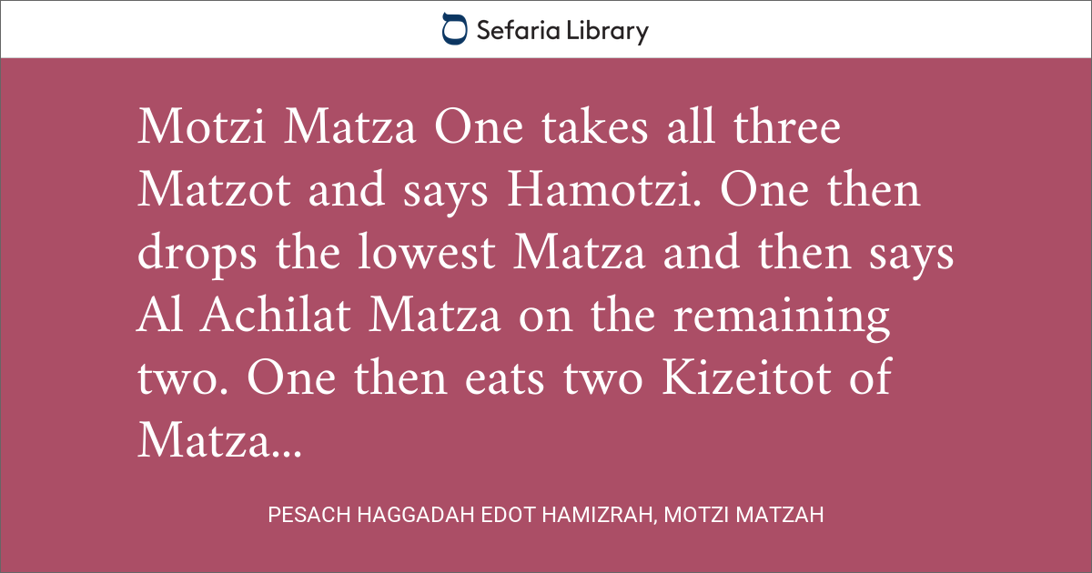 Pesach Haggadah Edot Hamizrah, Motzi Matzah | Sefaria Library