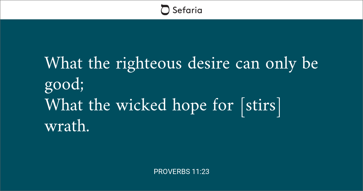 Proverbs 11:23