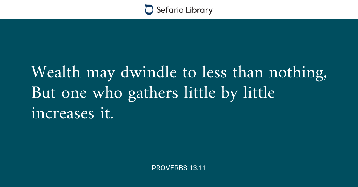 Proverbs 13:11 | Sefaria Library