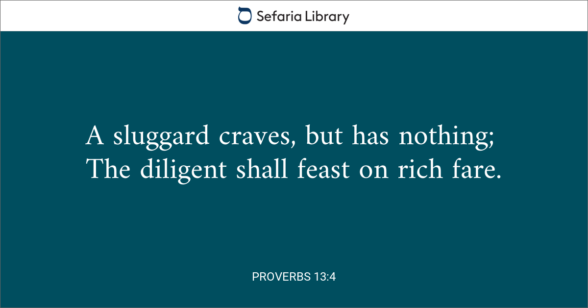 Proverbs 13:4 | Sefaria Library