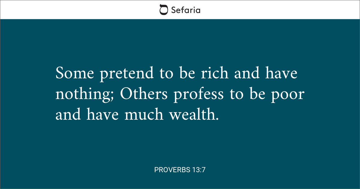 Proverbs 13:7