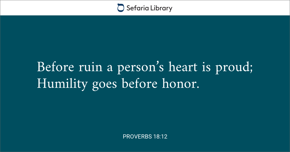 Proverbs 18:12