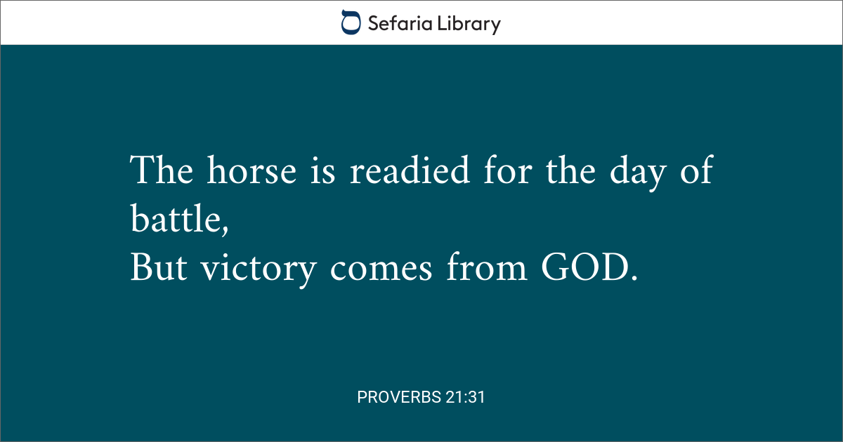 Proverbs 21:31 | Sefaria Library