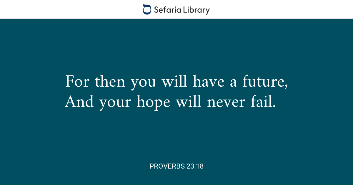 Proverbs 23:18 | Sefaria Library