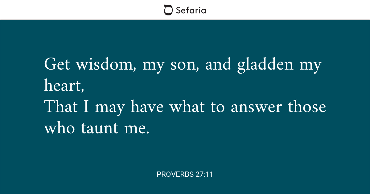 Proverbs 27:11 | Sefaria Library