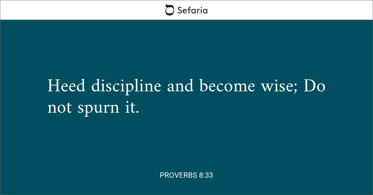 Proverbs 8:33