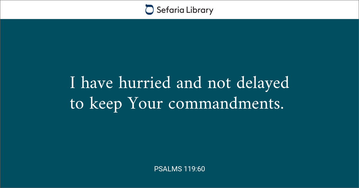 Psalms 119:60