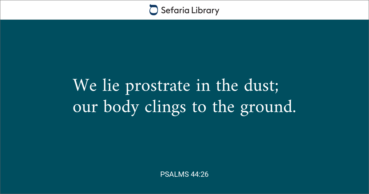 Psalms 44:26 | Sefaria Library