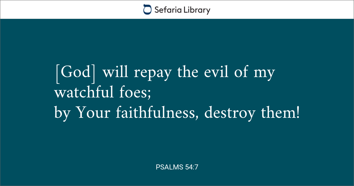 Psalms 54:7 | Sefaria Library