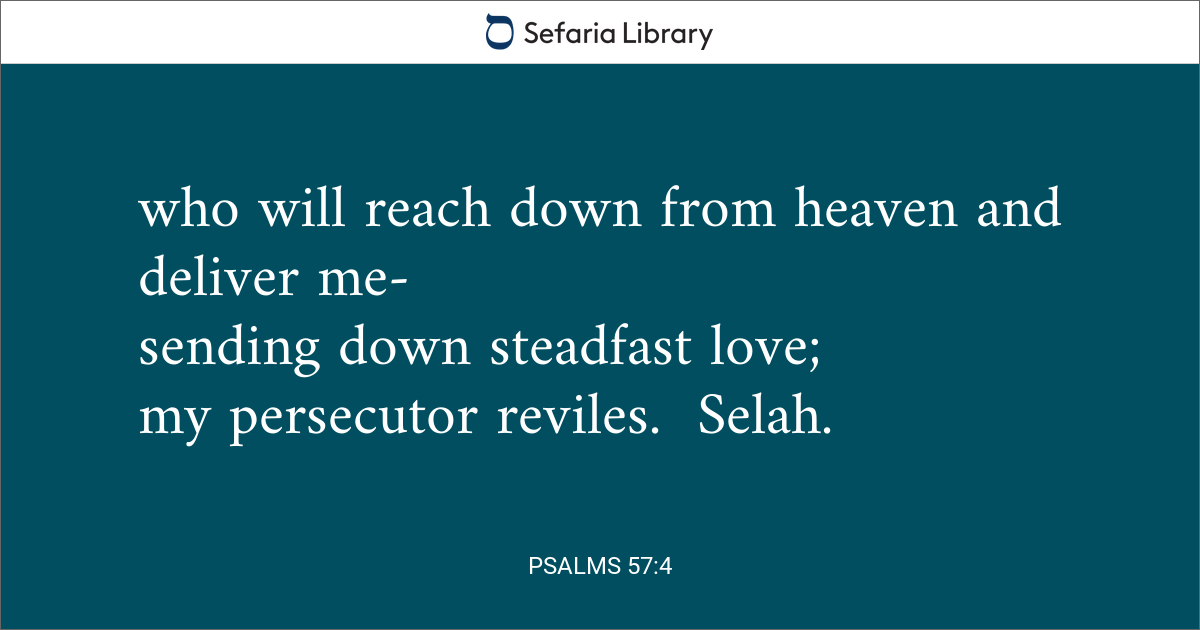 Psalms 57:4 | Sefaria Library
