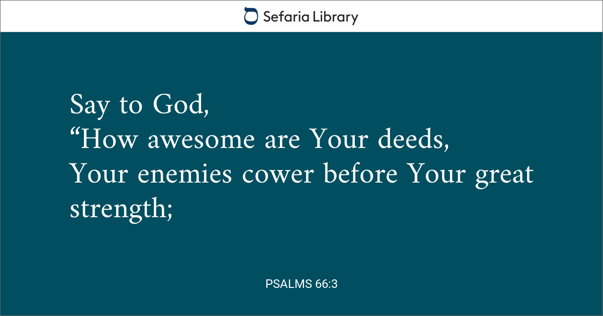 Psalms 66:3 | Sefaria Library