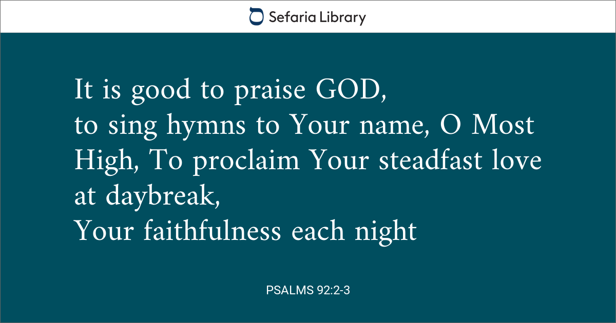 Psalms 92:2-3 | Sefaria Library