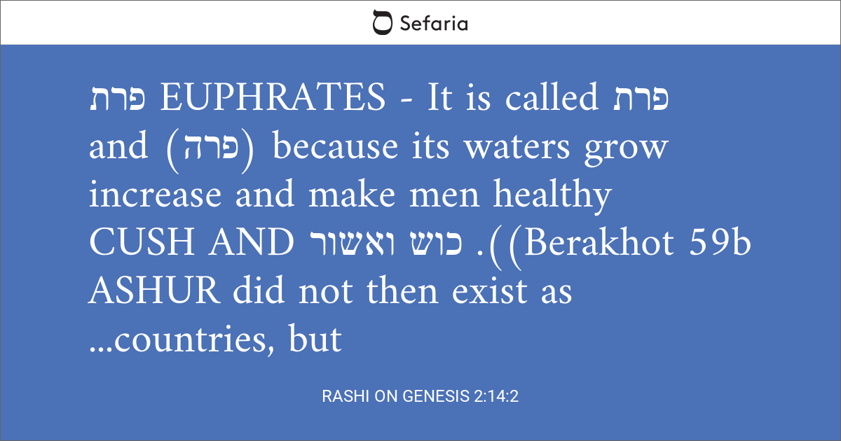 Rashi on Genesis 2:14:2