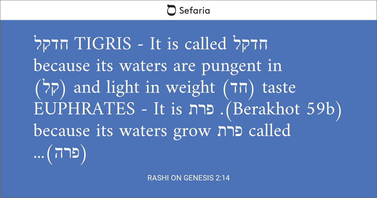 Rashi on Genesis 2:14
