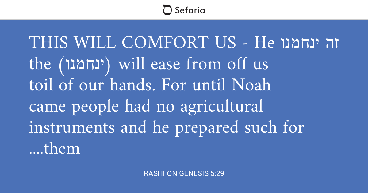 Rashi on Genesis 5:29