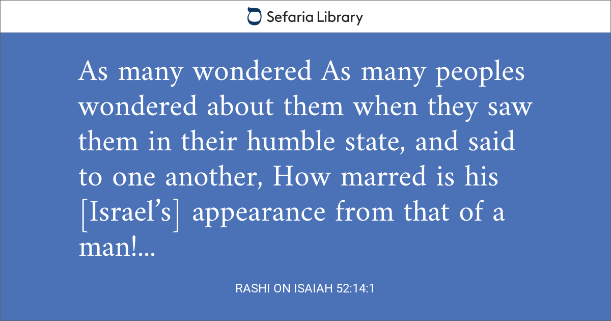 Rashi on Isaiah 52:14:1