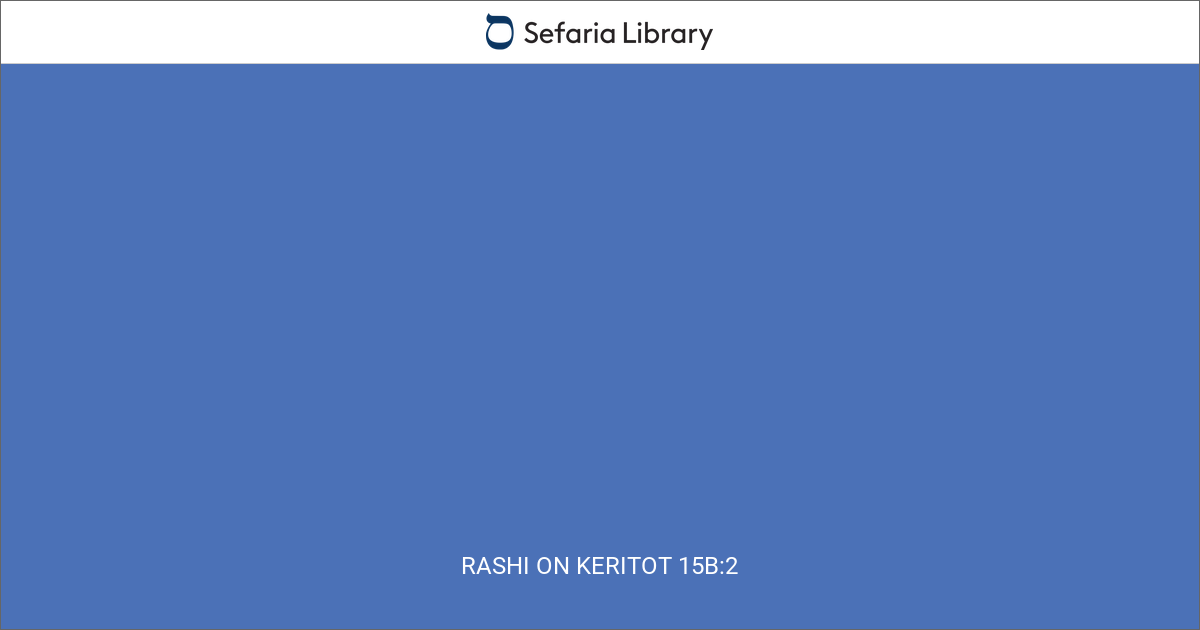 Rashi on Keritot 15b:2 | Sefaria Library