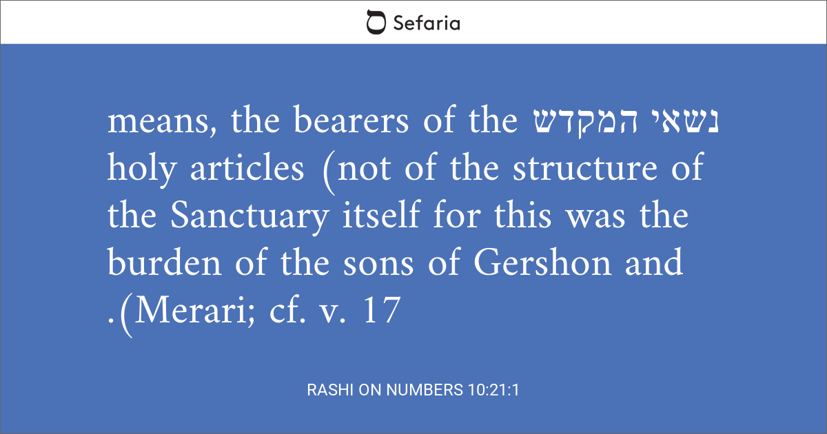 Rashi on Numbers 10:21:1