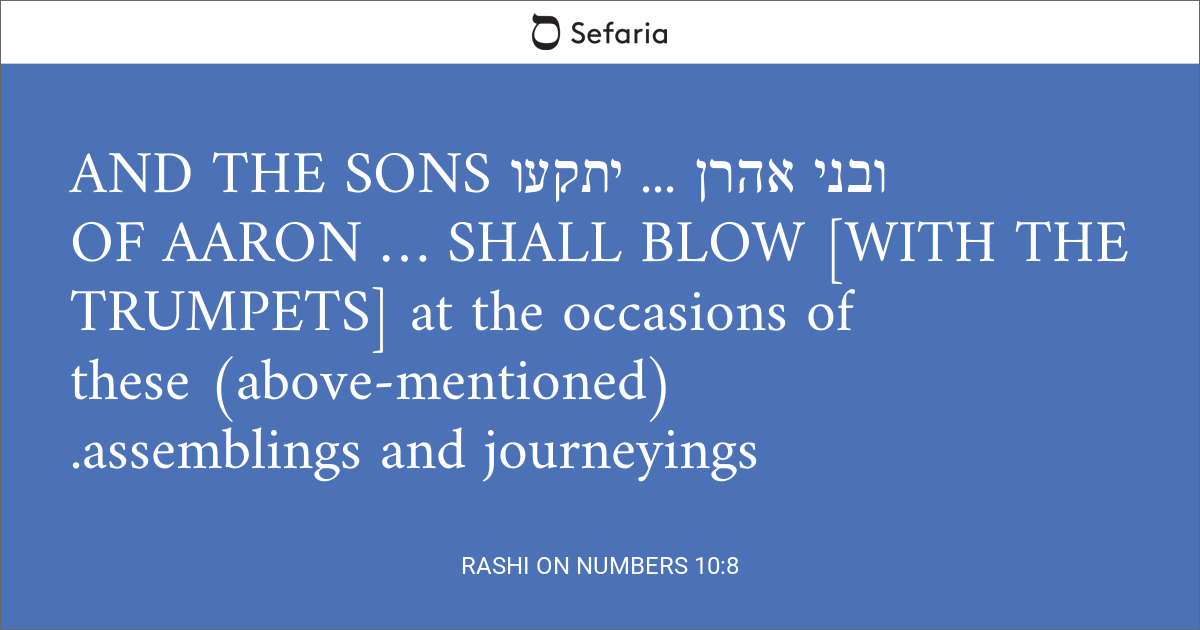 Rashi on Numbers 10:8 | Sefaria Library