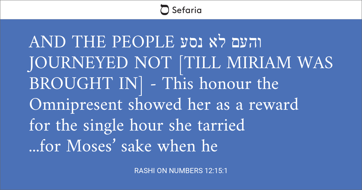 Rashi on Numbers 12:15:1