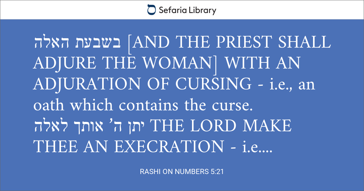 Rashi on Numbers 5:21 | Sefaria Library