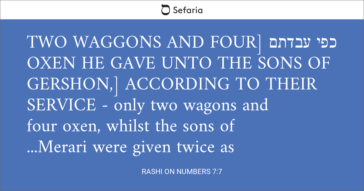 Rashi on Numbers 7:7