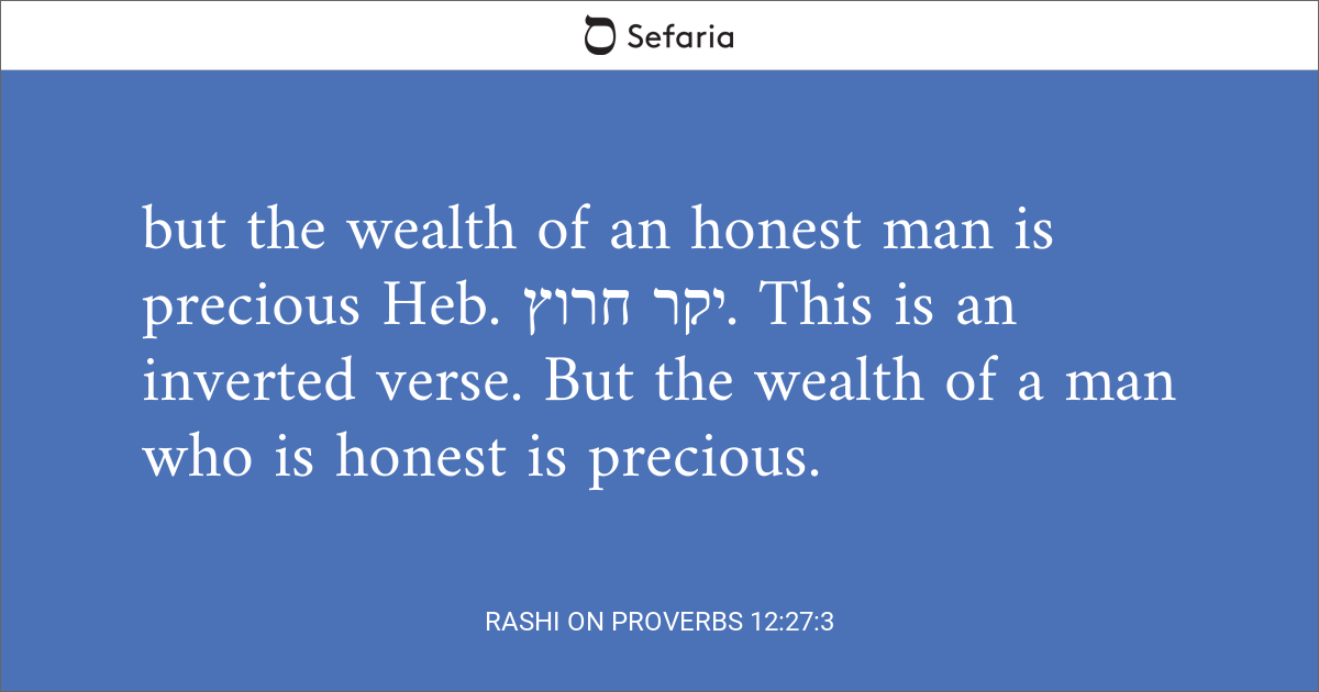 Rashi on Proverbs 12:27:3