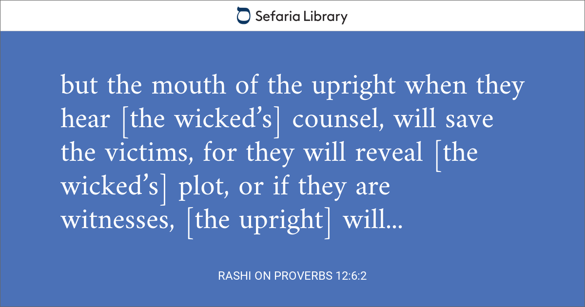 Rashi on Proverbs 12:6:2 | Sefaria Library