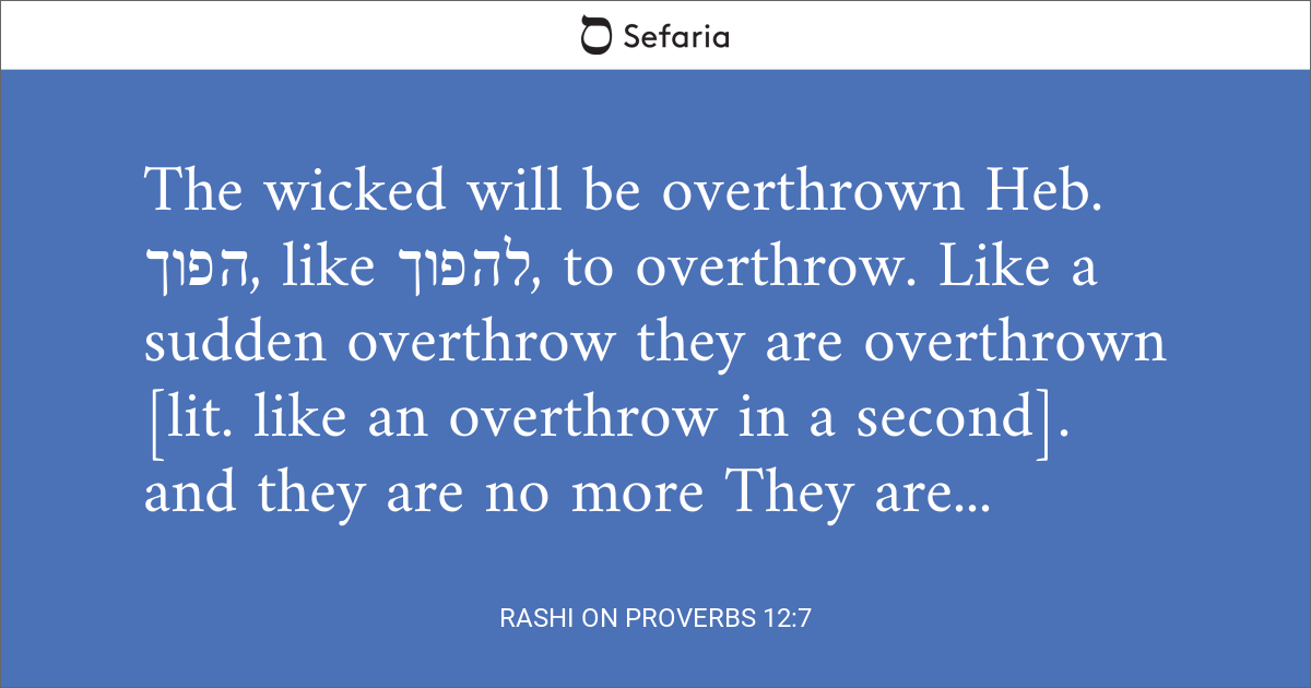 Rashi on Proverbs 12:7