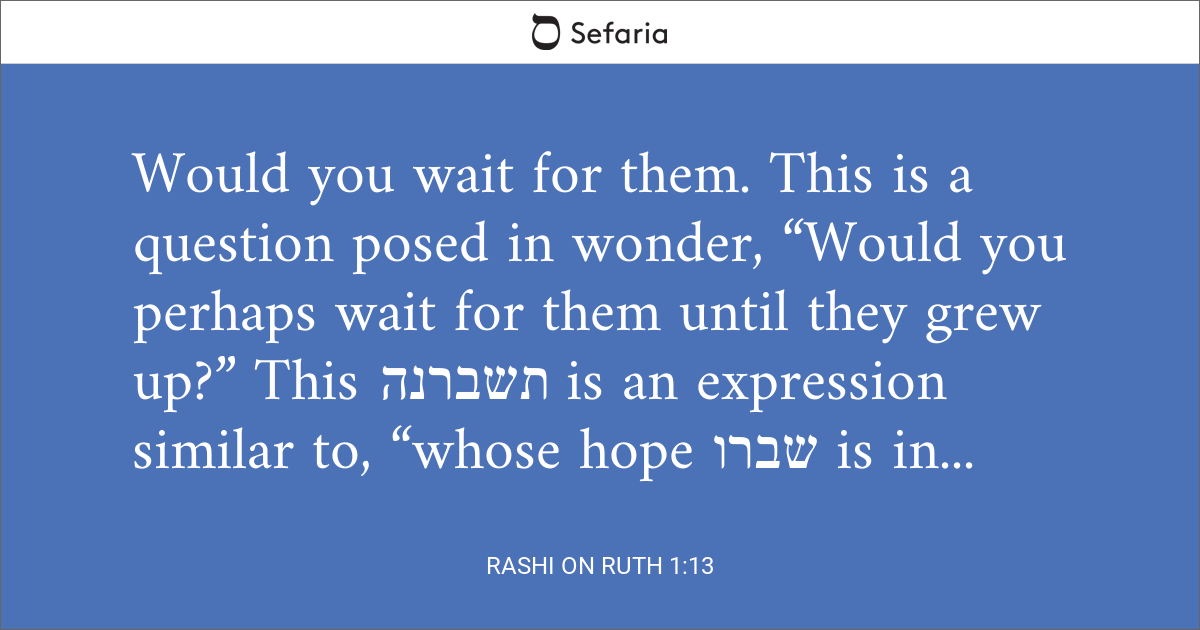 Rashi on Ruth 1:13