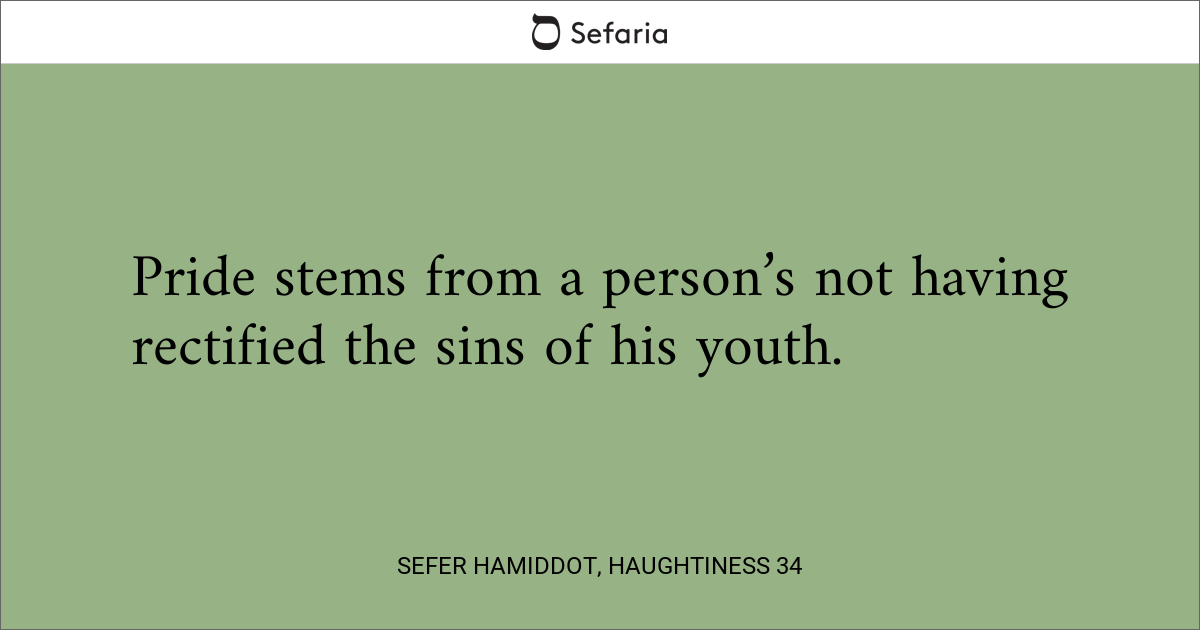 Sefer HaMiddot, Haughtiness 34
