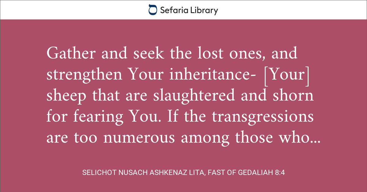 Selichot Nusach Ashkenaz Lita, Fast of Gedaliah 8:4 | Sefaria Library