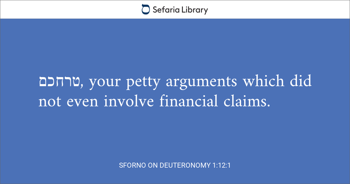 Sforno on Deuteronomy 1:12:1 | Sefaria Library