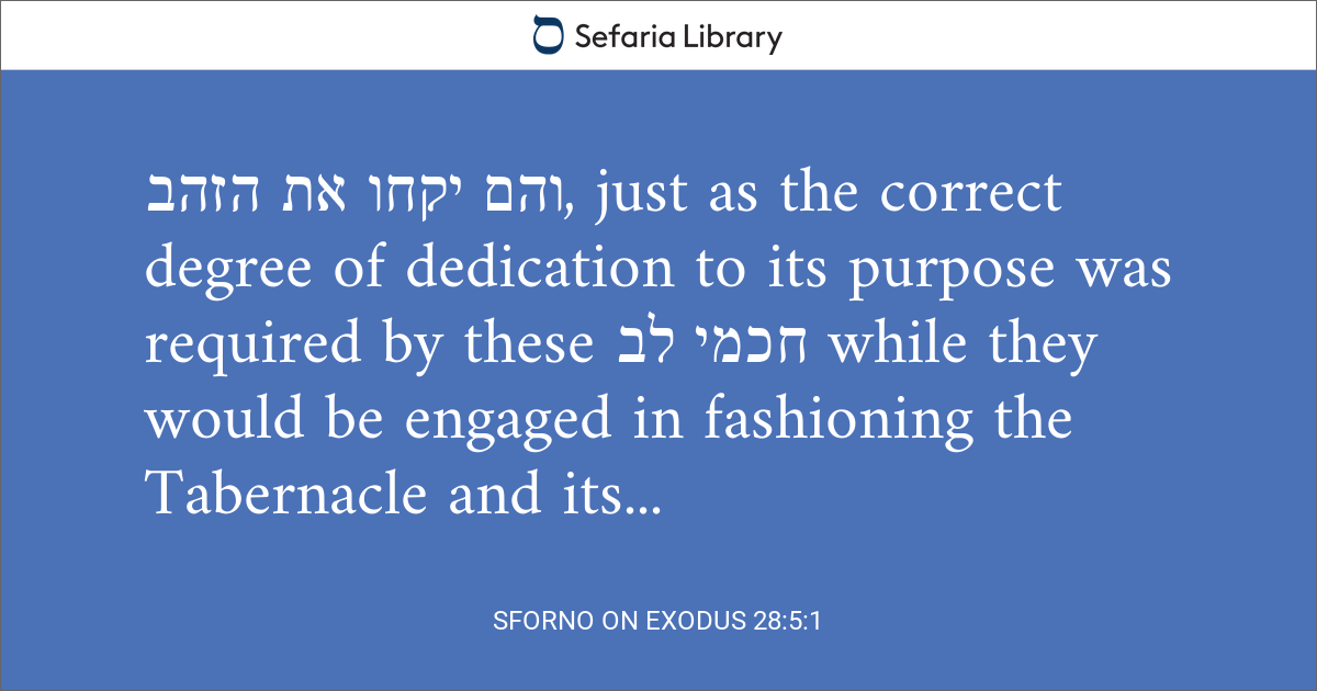 Sforno on Exodus 28:5:1 | Sefaria Library